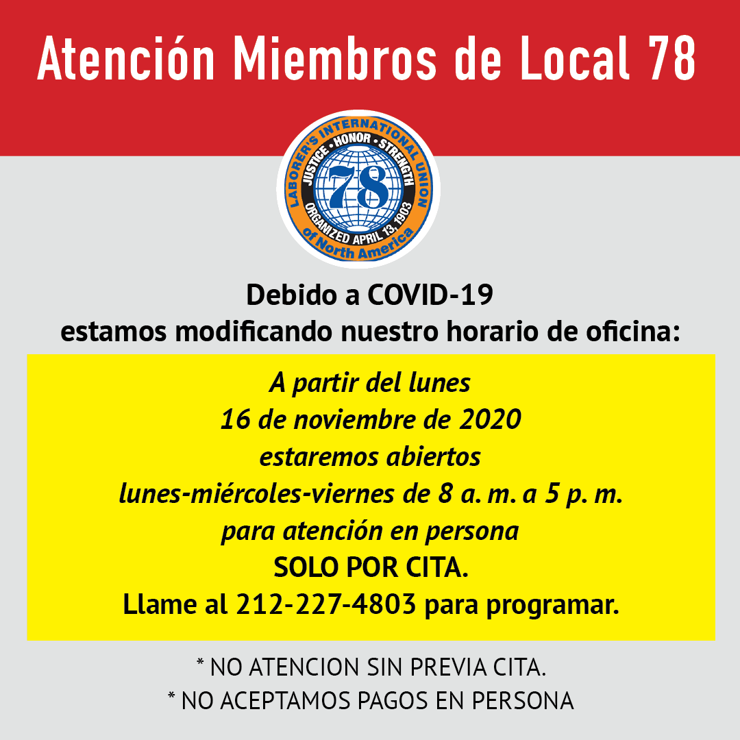 Local 78 Office Hours Change - Laborers Local 78